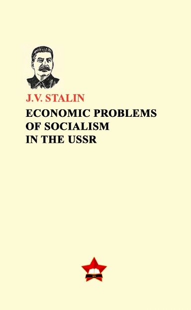 Economic Problems of Socialism In the USSR